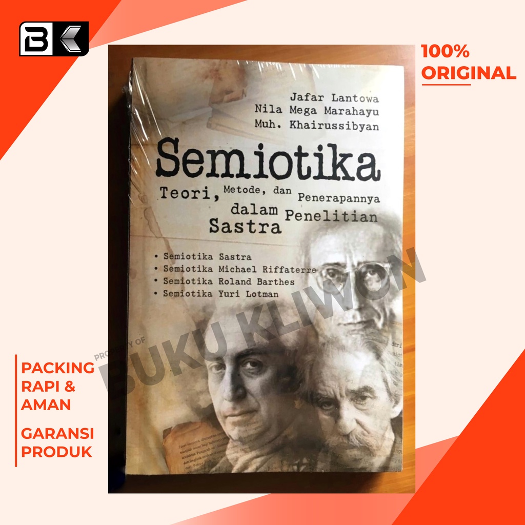 Buku Semiotika: Teori, Metode, Dan Penerapannya Dalam Penelitian Sastra Jafar Lantowa BUKU ...