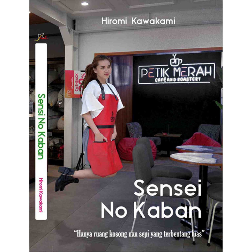 Jual Buku - Sensei No Kaban, Hanya Ruang Kosong nan Sepi yang Terbentang Luas (Novel) | Shopee ...