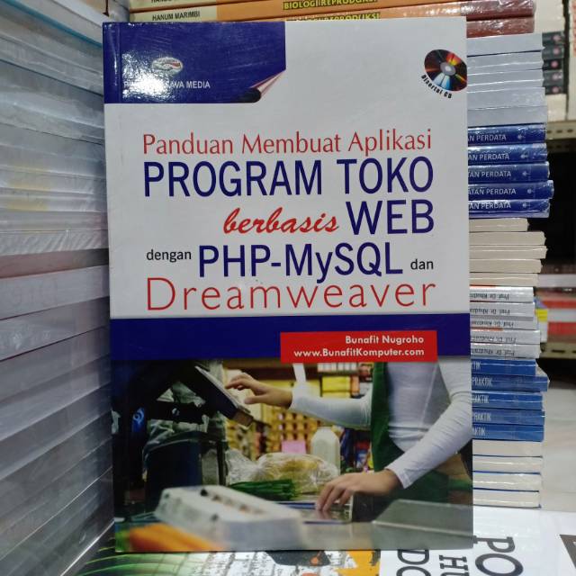 Jual Buku Original: Panduan Membuat Aplikasi Program Toko Berbasis WEB ... Jual Buku Original: Panduan Membuat Aplikasi Program Toko Berbasis WEB ...
