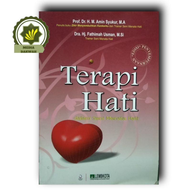 Jual Buku TERAPI HATI Dalam Seni Menata Hati - Seri Buku Tasawuf oleh ...