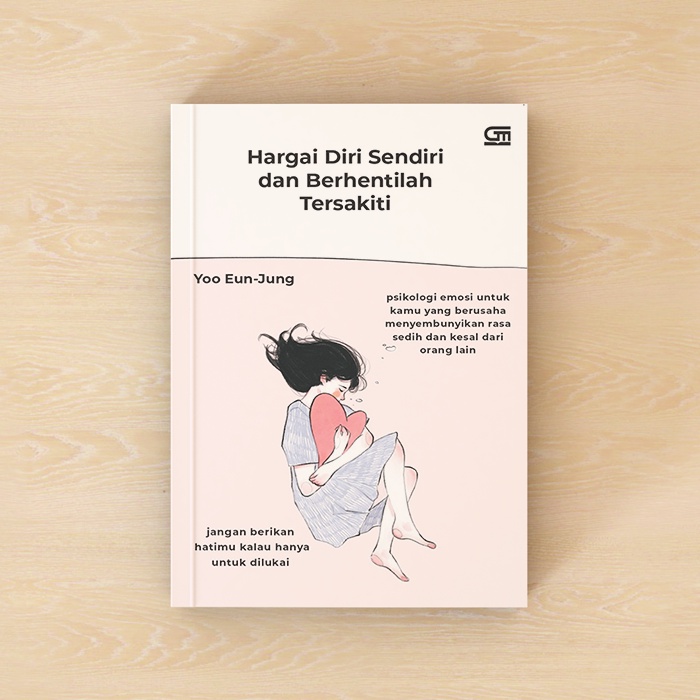 Jual Hargai Diri Sendiri dan Berhentilah Tersakiti - Yoo Eun-Jung ...