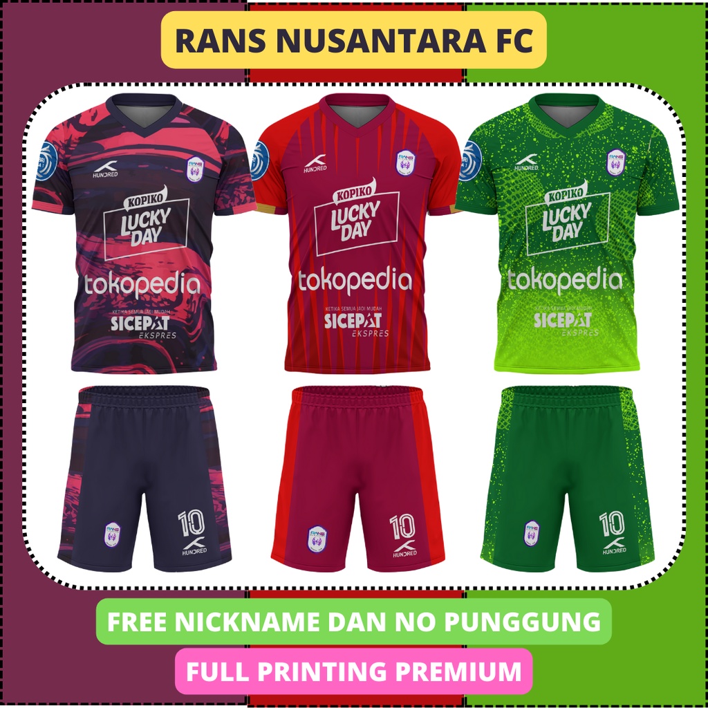 Jual JERSEY RANS NUSANTARA 2022-2023 FREE NAMA DAN NO NO PUNGGUNG FULL ...