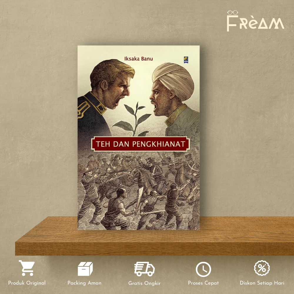 Jual Buku Novel Teh dan Pengkhianat by Iksaka Banu | Shopee Indonesia