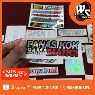Jual STICKER PANAS KOK SAMA MATIC/Stiker/Sicker/stikerCustom ...