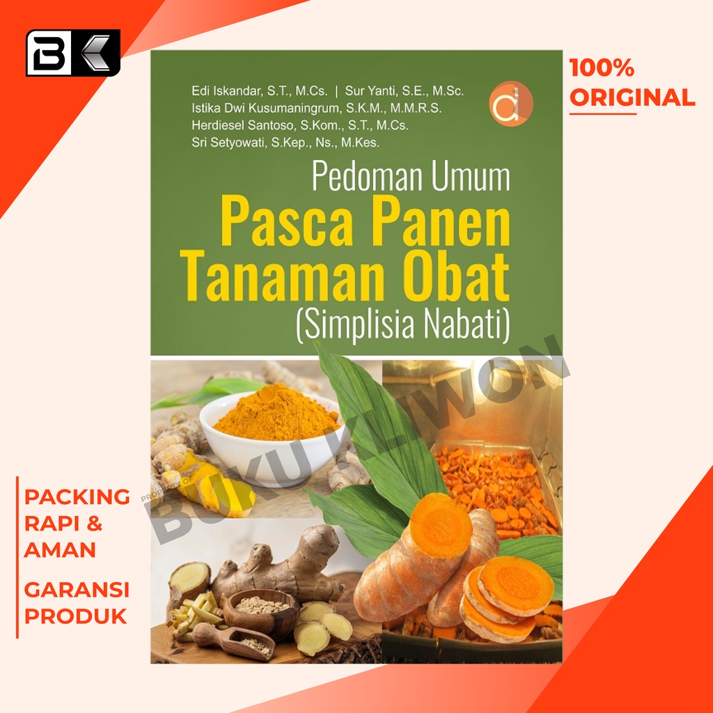 Jual Buku Pedoman Umum Pasca Panen Tanaman Obat (Simplisia Nabati) Edi ...