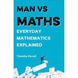 Jual Man vs Maths: Everyday Mathematics Explained | Shopee Indonesia