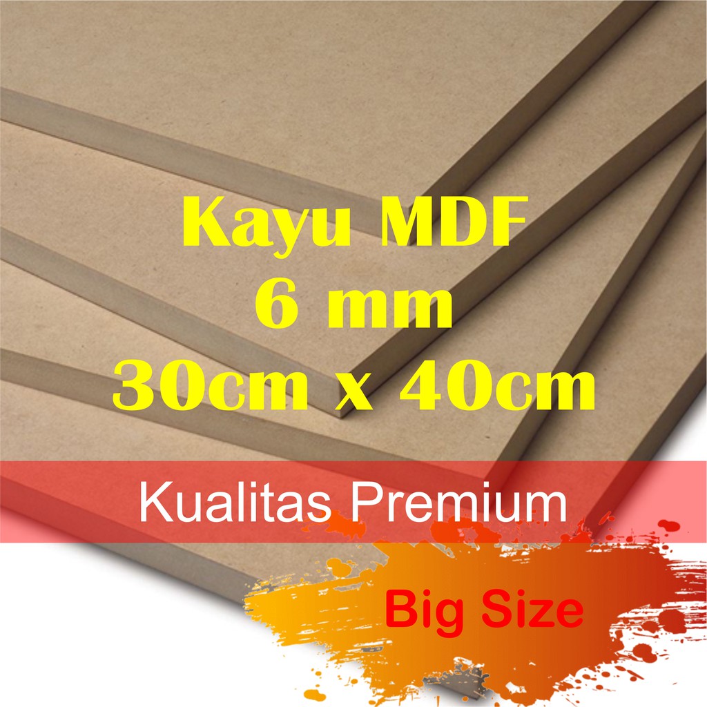 Jual Papan Kayu MDF Ukuran 30cm x 40cm x 6mm Kualitas Premium | Shopee ...
