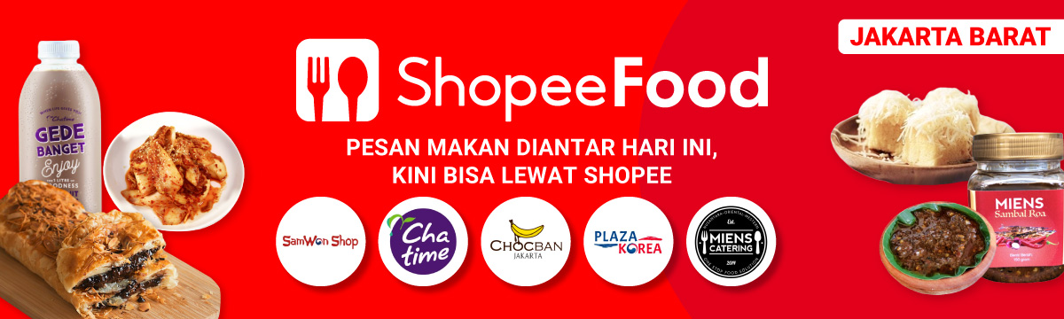 ShopeeFood - Jakarta Barat | 15 Jun - 31 Des