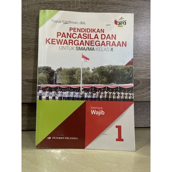 Jual Buku Pendidikan Pancasila dan Kewarganegaraan SMA/MA kelas 10 X 1 Kelompok Wajib Erlangga ...