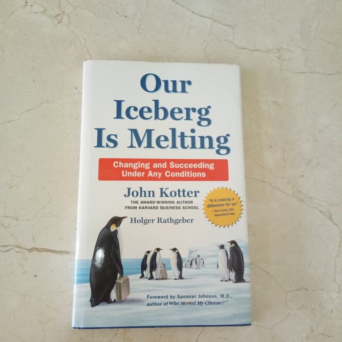 Jual Our iceberg is melting book by John Kotter | Shopee Indonesia