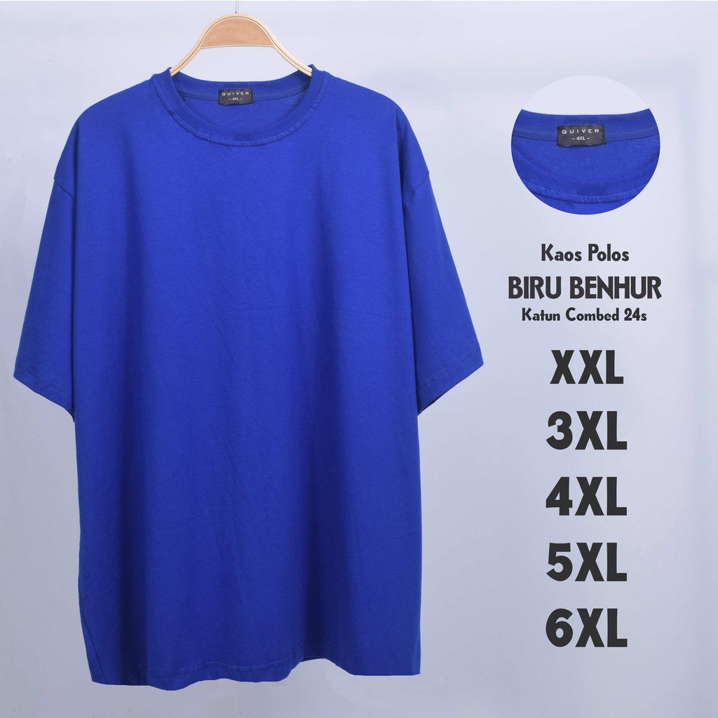 Jual Kaos Polos Jumbo Pria Biru Benhur 24s Big Size XXL 3XL 4XL 5XL 6XL | Shopee Indonesia