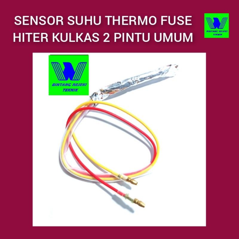 Jual SENSOR SUHU THERMO FUSE HITER KULKAS 2 PINTU UMUM | Shopee Indonesia