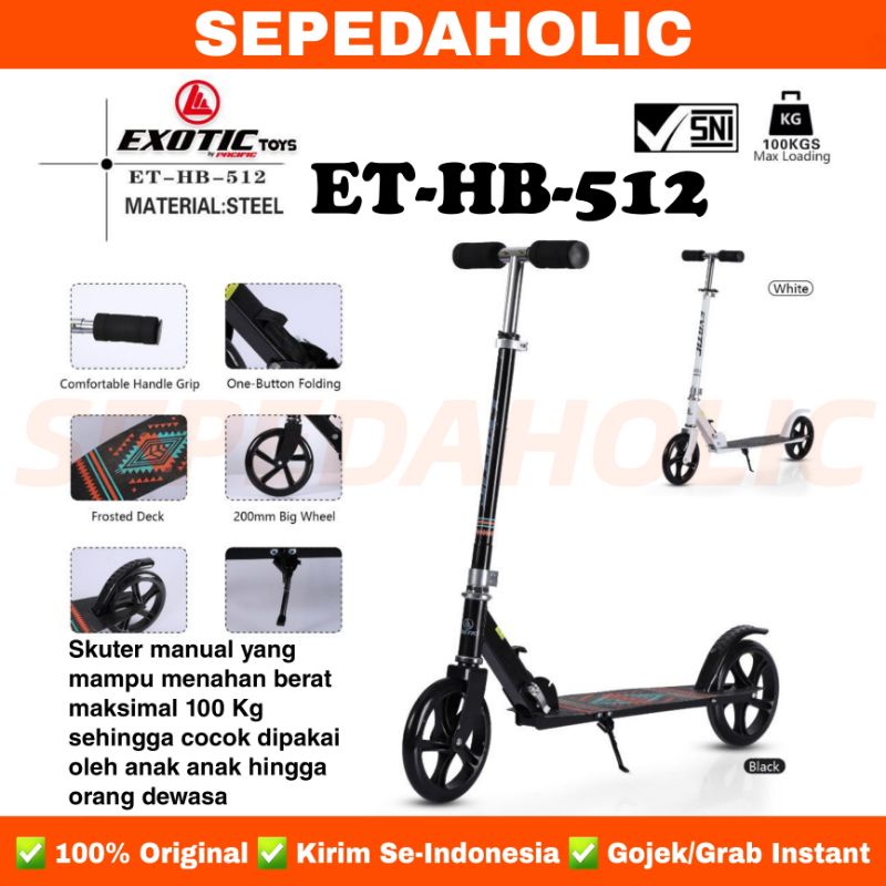 Jual Scooter EXOTIC ET HB 511 / 512 / 513 ST 2022 Skuter Otoped Anak ...