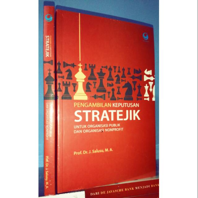 Jual Pengambilan Keputusan Stratejik untuk Organisasi Publik dan Organisasi Nonprofit - Prof Dr ...