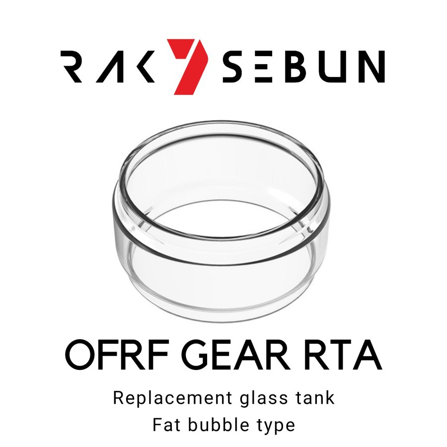 Jual OFRF GEAR RTA Fat Bubble Glass Kaca Replacement Tank 24mm 24 ...