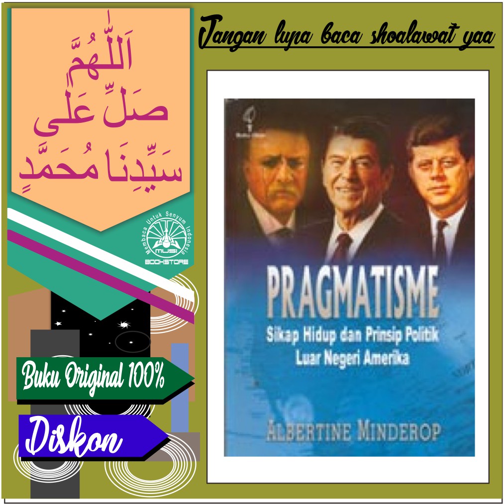 Jual Pragmatisme Sikap Hidup dan Prinsip Politik Luar Negeri Amerika ...