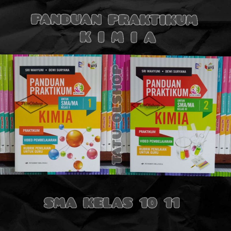 Jual Buku Panduan Praktikum Kimia SMA Kelas 10 11 X XI 1 2 Kurikulum 2013 Revisi Original ...