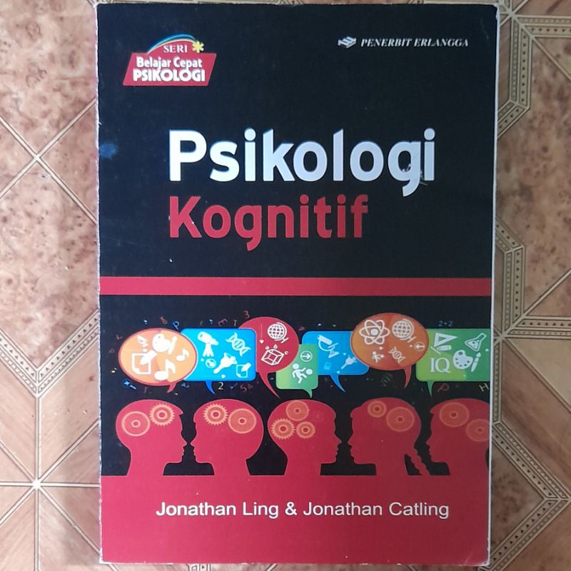 Jual buku Psikologi Kognitif (Jonathan Ling & Jonathan Catling) Indonesia|Shopee Indonesia