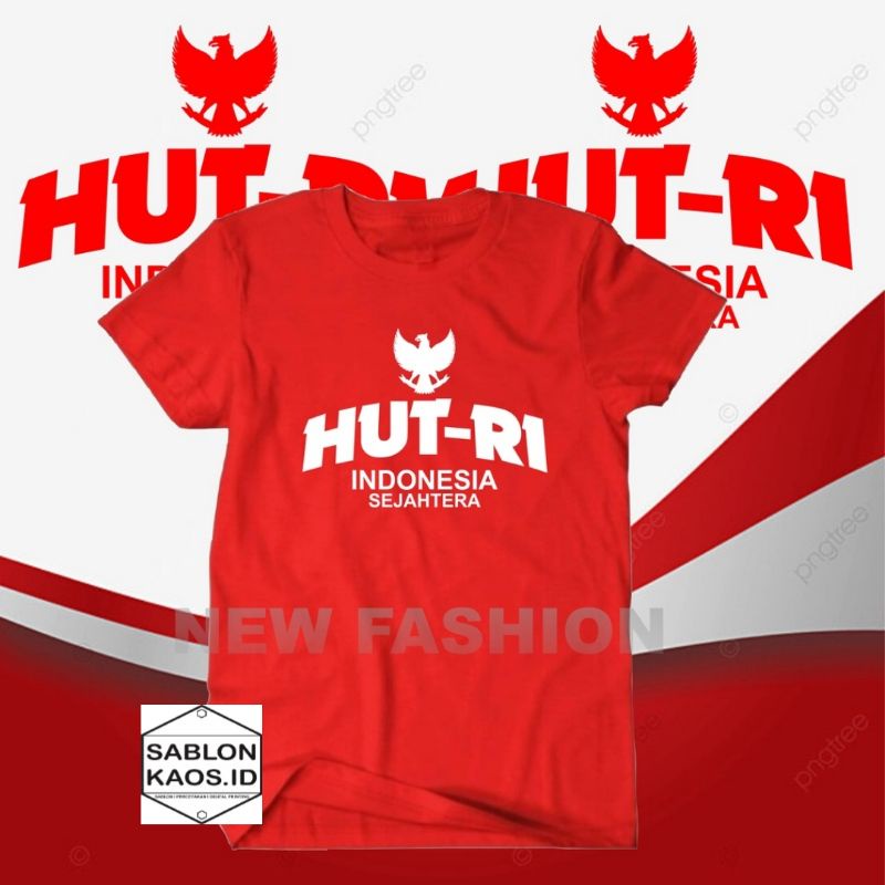 Jual Kaos Hut Ri Indonesia Sejahtera / Kaos Hut Ri 77 / Kaos ... Jual Kaos Hut Ri Indonesia Sejahtera / Kaos Hut Ri 77 / Kaos ...