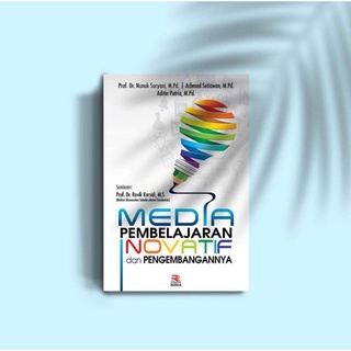 Jual Media Pembelajaran Inovatif Dan Pengembangannya - Prof. Dr. Nunuk Suryani, M.Pd., | Shopee ...