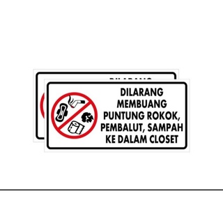 Jual Stiker sign 10x30. DILARANG MEMBUANG PUNTUNG ROKOK SAMPAH DI ...