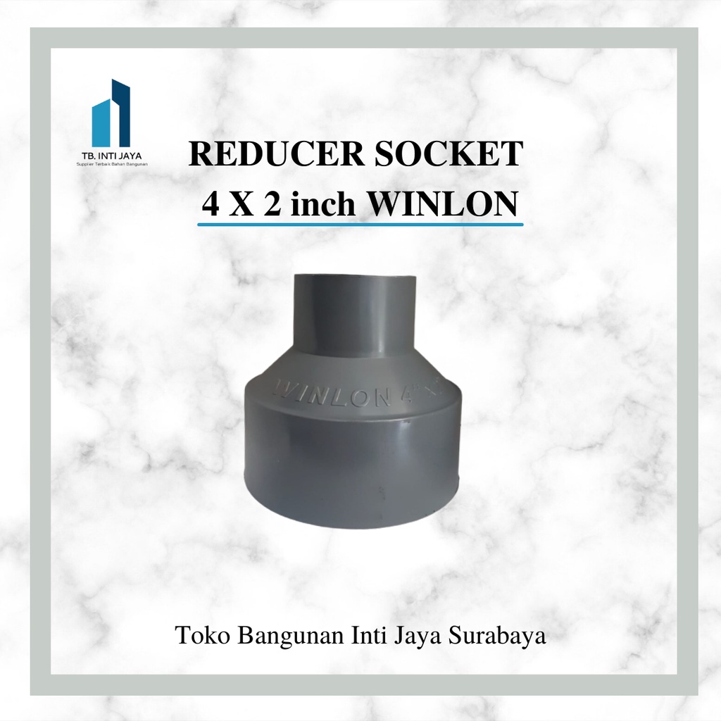 Jual REDUCER SOCKET PVC 4 X 2 inch DV WINLON sambungan pvc R.socket pvc ...