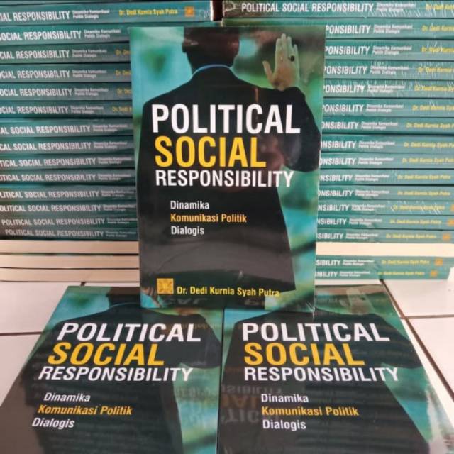Jual Buku Political Social Responsibility Dinamika Komunikasi Politik ...