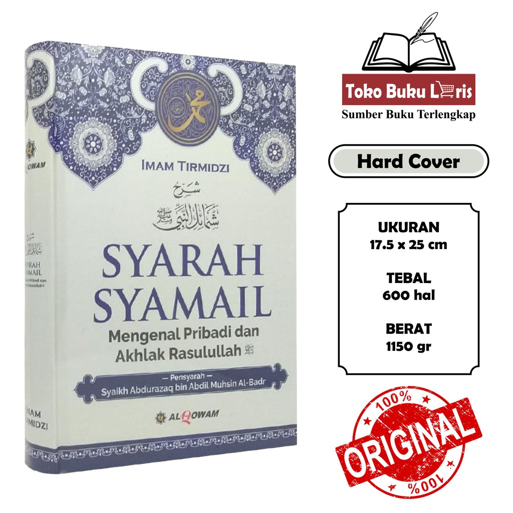 Jual Syarah Syamail - Mengenal Pribadi dan Akhlak Rasulullah - Al-Qowam ...