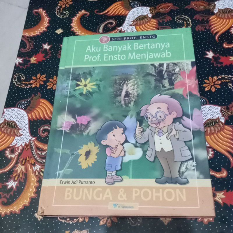 Jual Buku Aku banyak bertanya prof Ensto Menjawab BUNGA DAN POHON | Shopee Indonesia