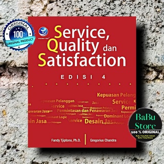 Jual Buku Service, Quality, dan Satisfaction Edisi 4- Fandy Tjiptono ...