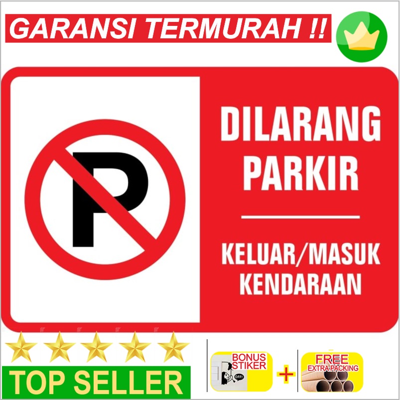 Jual Grosir RAMBU DILARANG PARKIR KELUAR MASUK KENDARAAN - 20X30CM ...