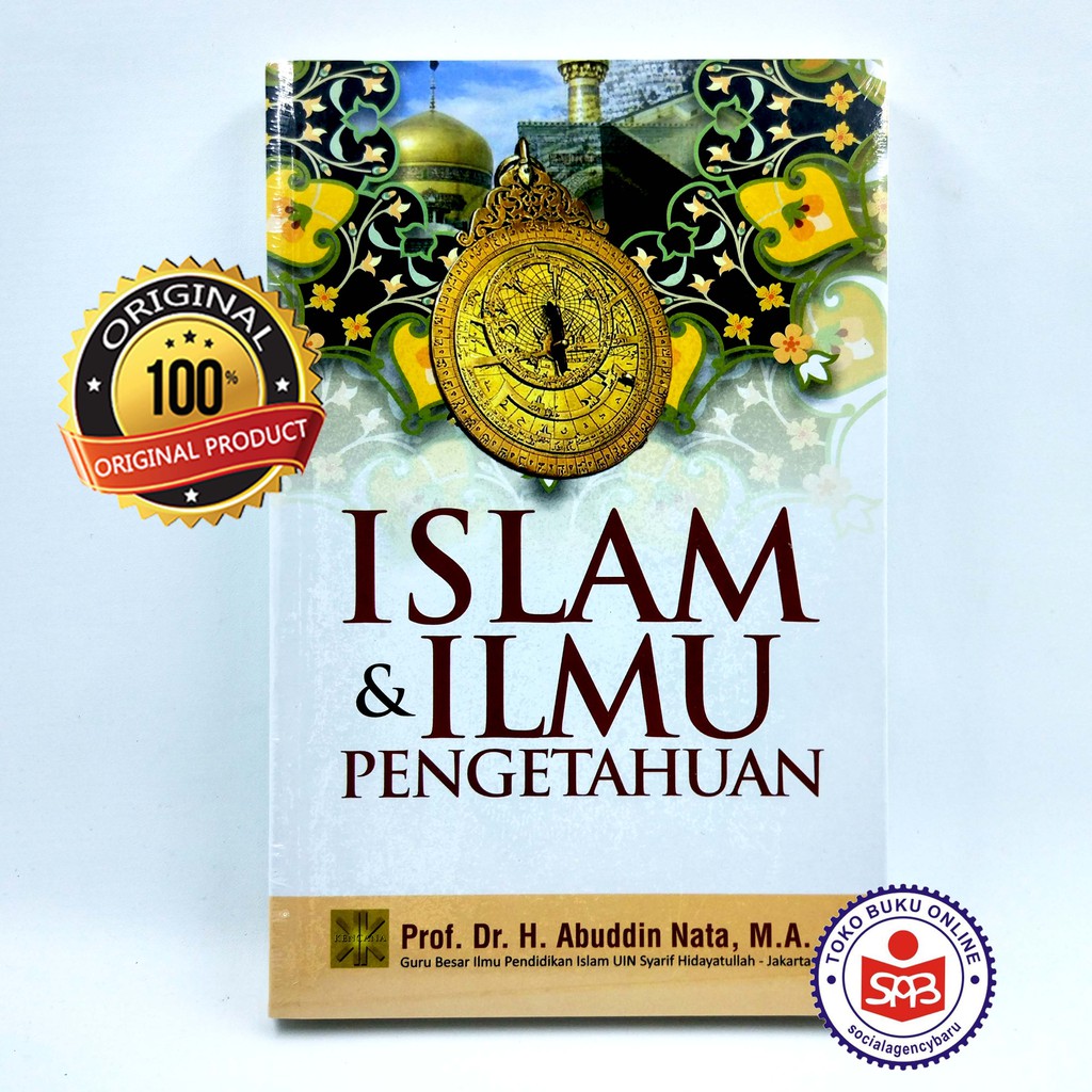Jual Islam dan Ilmu Pengetahuan - Abuddin Nata | Shopee Indonesia