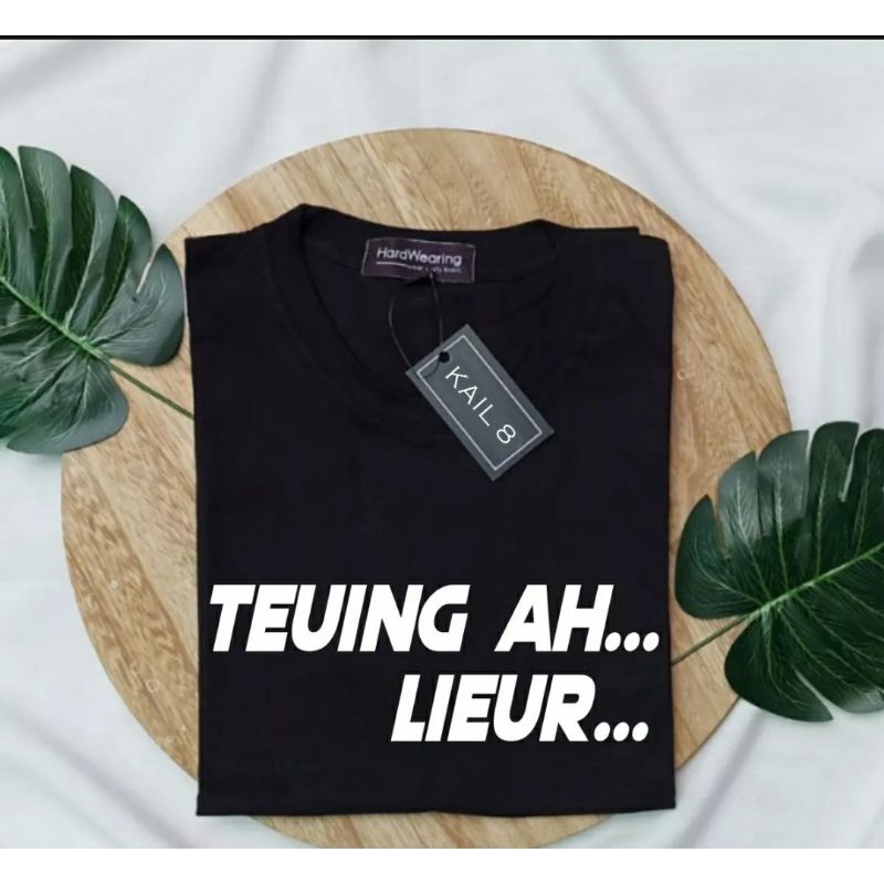 Jual KAOS TEUING AH LIEUR | Shopee Indonesia