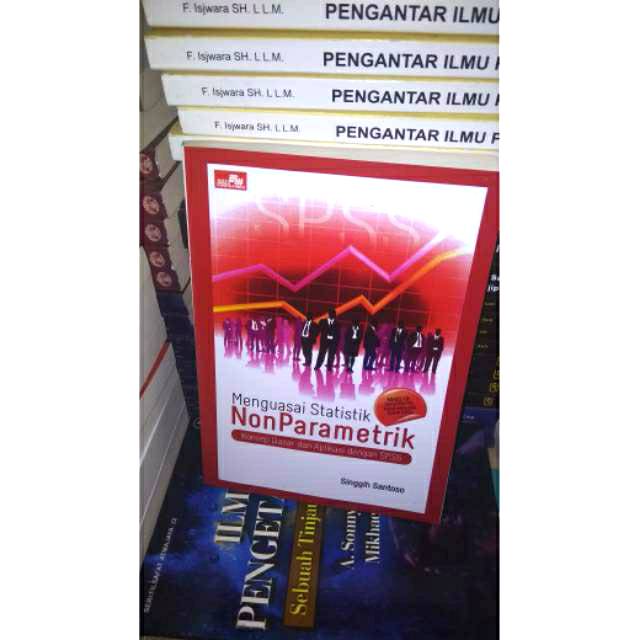 Jual MENGUASAI STATISTIK NON PARAMETRIK - SINGGIH SANTOSO | Shopee Indonesia