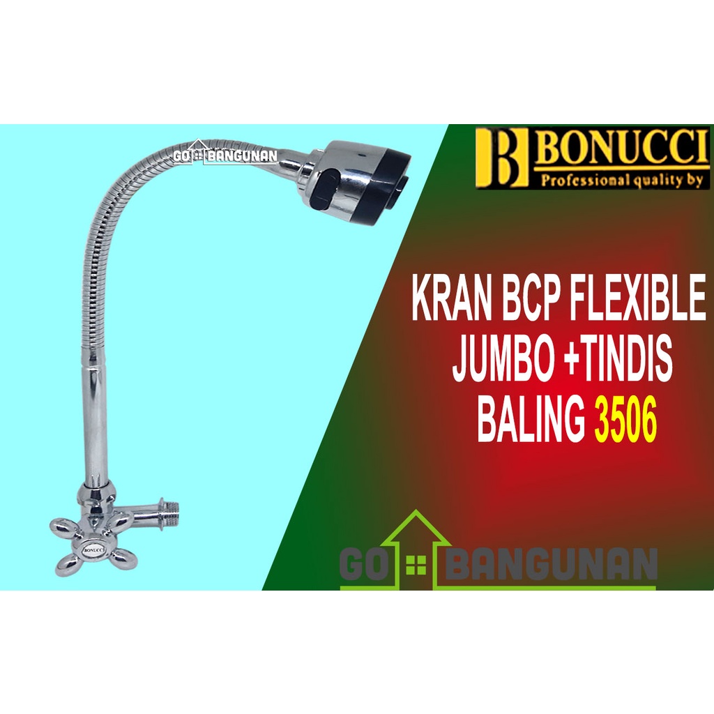 Jual KRAN BCP FLEXIBLE JUMBO + TINDIS BALING BONUCCI | Shopee Indonesia