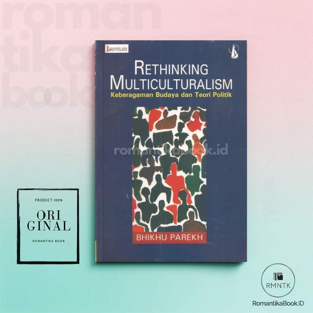 Jual RETHINKING MULTICULTURALISM; Keberagaman Budaya dan Teori Politik ...