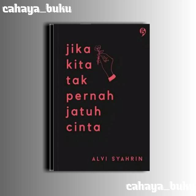 Jual Jika Kita Tak Pernah Jatuh Cinta | Shopee Indonesia