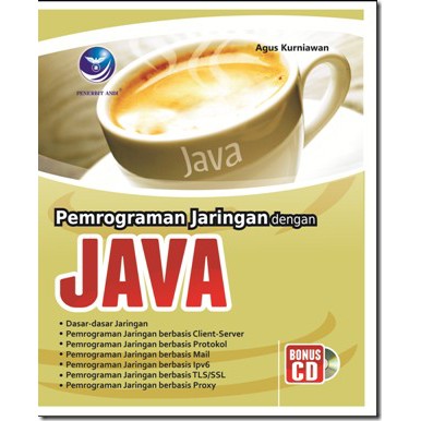 Jual BUKU PEMROGRAMAN JARINGAN DENGAN JAVA - AGUS KURNIAWAN | Shopee ...