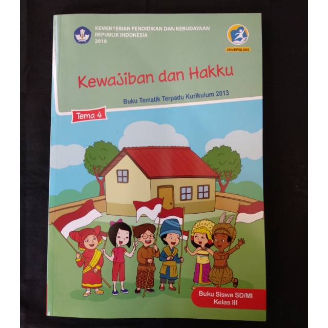 Jual Buku Tematik SD Kelas 3 Tema 4 - Revisi 2018 - Kewajiban dan Hakku Semester 1 Kurikulum ...