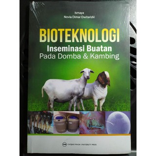 Jual Buku Bioteknologi Inseminasi Buatan pada Domba dan Kambing penulis Ismaya dan Novia Dimar ...