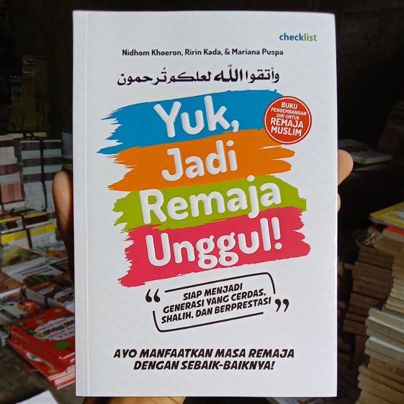 Jual BUKU MOTIVASI REMAJA YUK JADI REMAJA UNGGUL SIAP JADI GENERASI CERDAS,SHALIH DAN ...