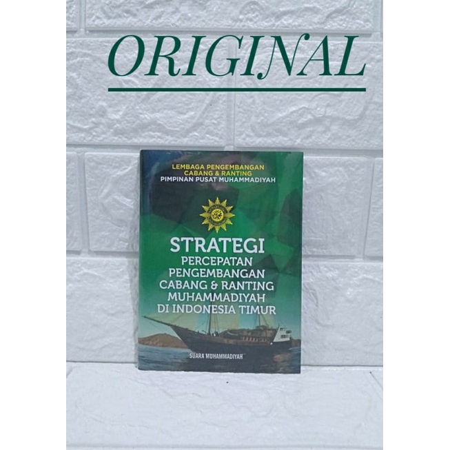Jual Strategi Percepatan Pengembangan Cabang Ranting Muhammadiyah di ...