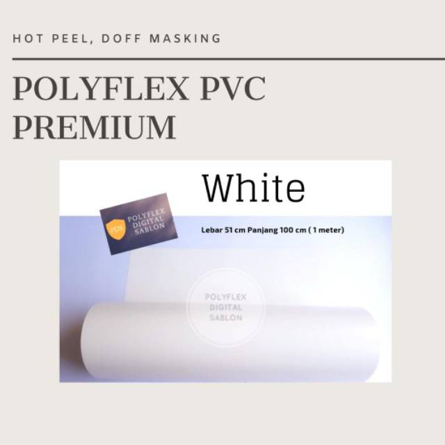 POLYFLEX PVC KOREA PUTIH HOT PEEL PER ROLL 25 METER MURAH | Shopee ...