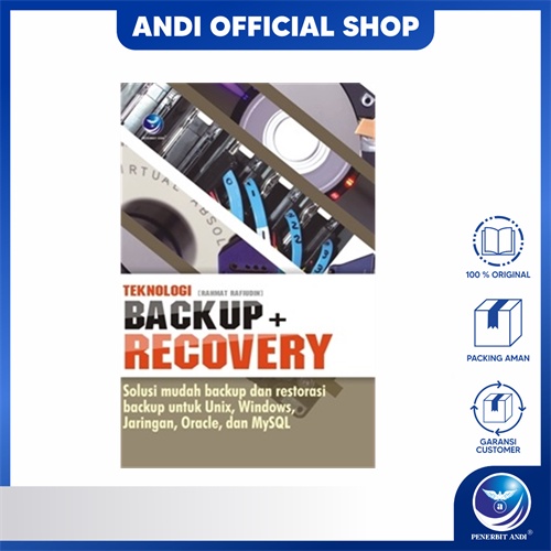 Jual Penerbit Andi - Teknologi Backup + Recovery: Solusi Mudah Backup ...