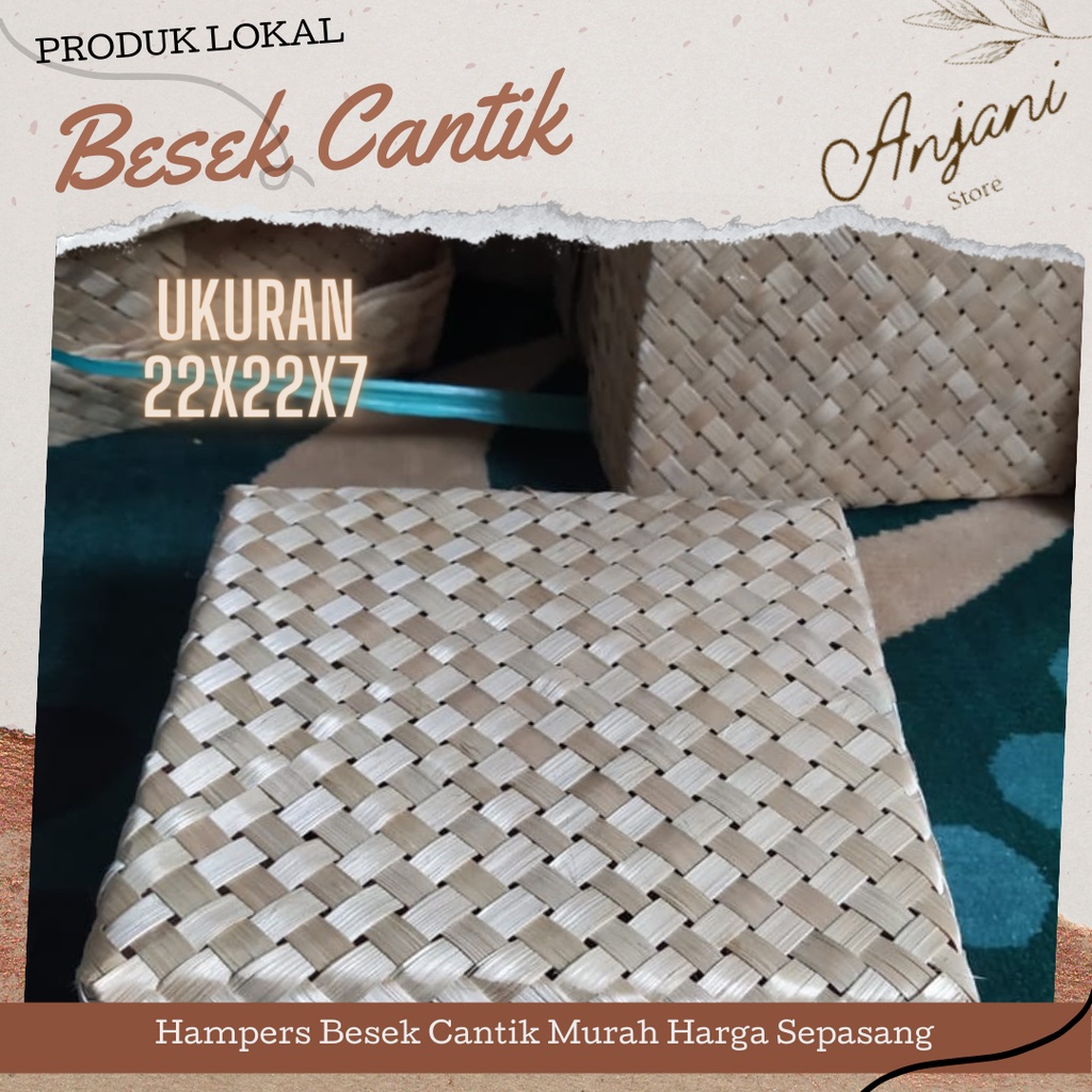 Jual BESEK BAMBU CANTIK HAMPERS PIPITI MURAH PREMIUM JUMBO UKURAN 22x22 ...
