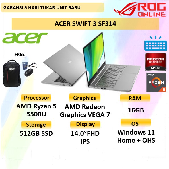 Jual LAPTOP ACER SWIFT 3 SF314 RYZEN 5 GEN 5500 RAM 16GB 512GB SSD AMD ...