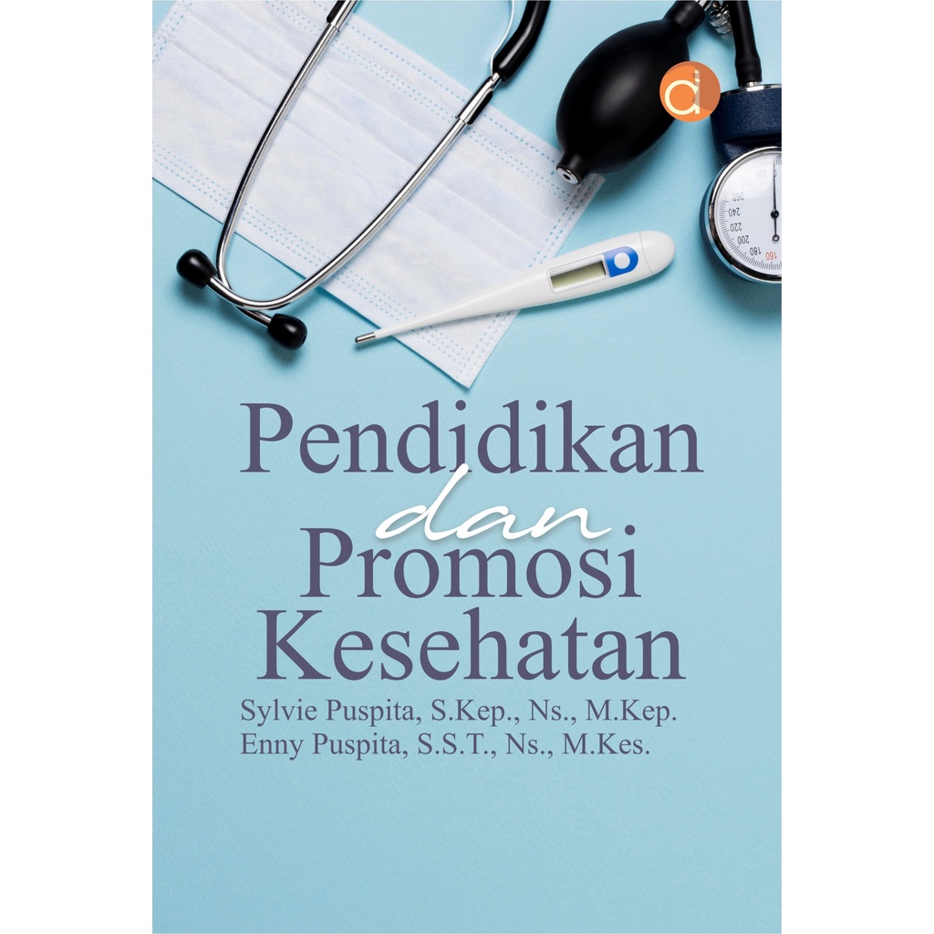 Jual Buku Promkes ORIGINAL - Buku Pendidikan dan Promosi Kesehatan Sylvie DEEPUBLISH | Shopee ...