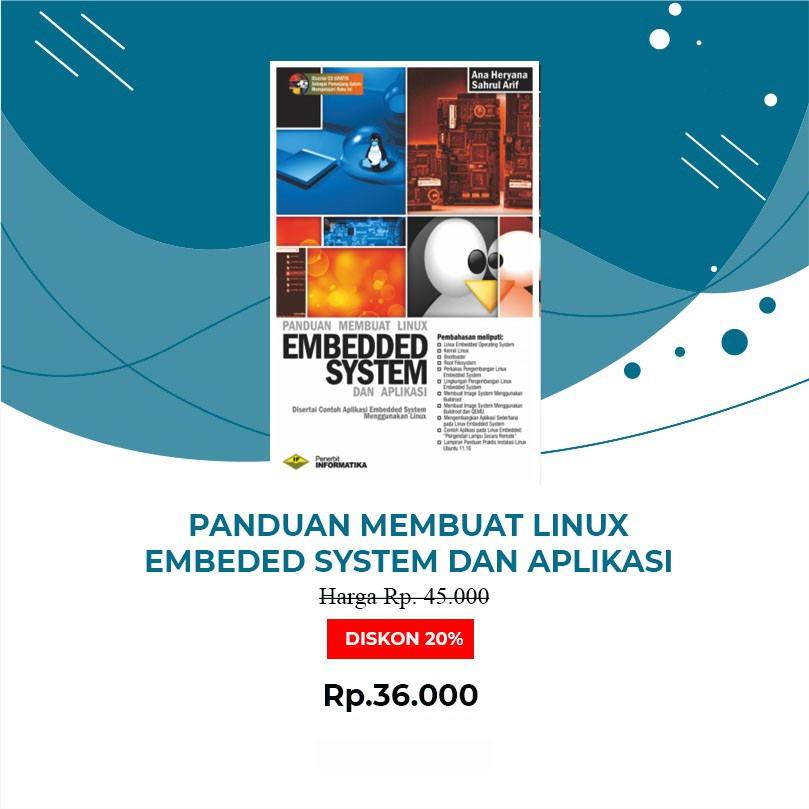 Jual BUKU PANDUAN MEMBUAT LINUX EMBEDDED SYSTEM DAN APLIKASI | Shopee ...