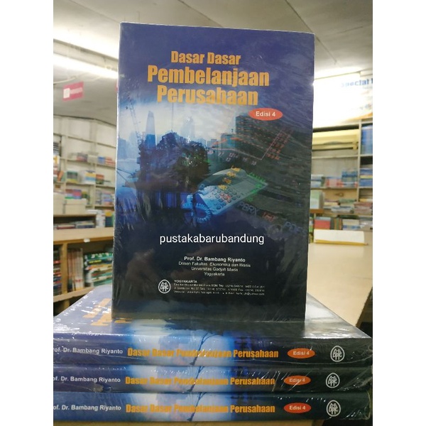 Jual Buku Dasar Dasar Pembelanjaan Perusahaan Edisi Revisi 4 Lengkap by Prof Dr Bambang Riyanto ...
