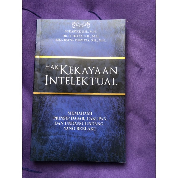 Jual Hak Kekayaan Intelektual : Memahami Prinsip Dasar, Cakupan, dan Undang-Undang yang Berlaku ...